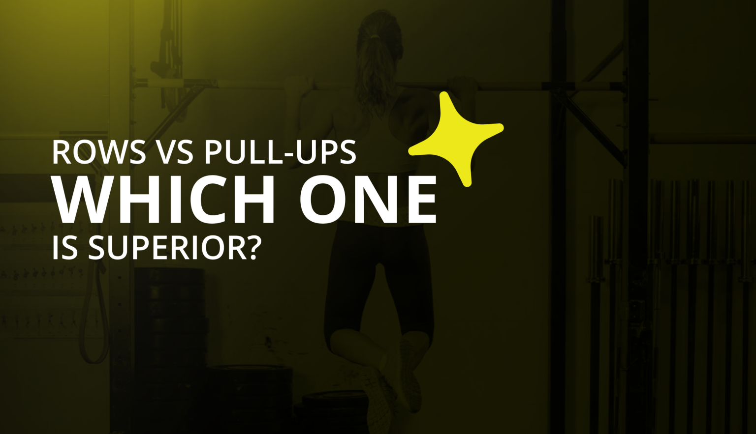 Rows vs Pull-Ups: Which One is Superior? - Workit
